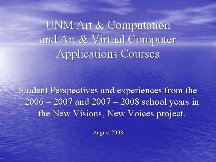 UNM Art Computation and Art Virtual Computer Applications