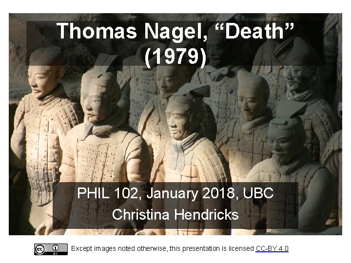 Thomas Nagel Death 1979 PHIL 102 January 2018