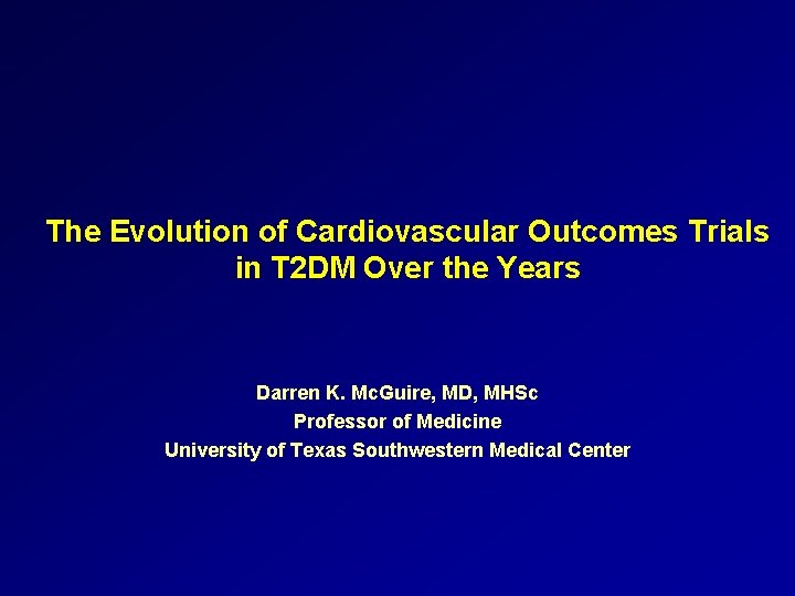 The Evolution of Cardiovascular Outcomes Trials in T