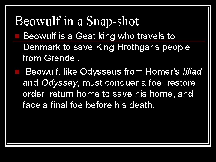 Beowulf AngloSaxon Period Fast Facts n Beowulf was