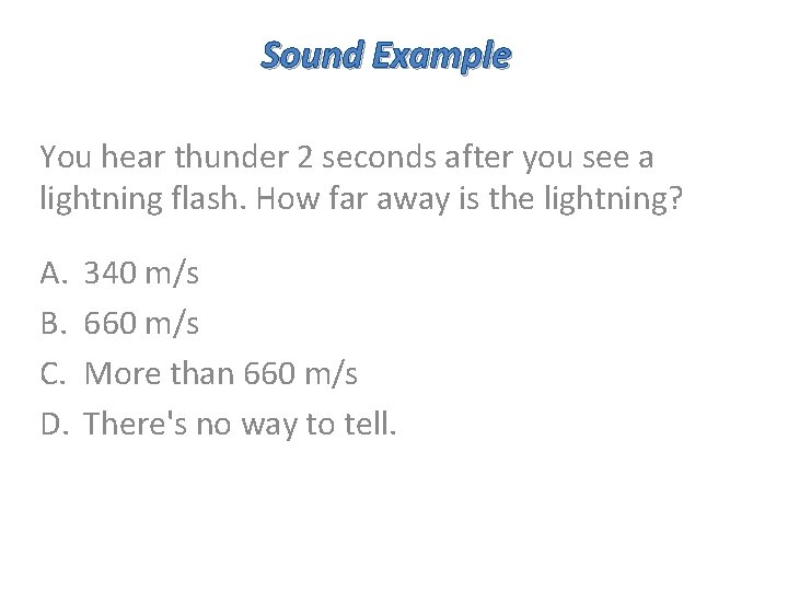 Sound Objectives Characteristics of Sound Doppler Effect Producing