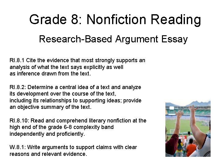 Grade 8 Nonfiction Reading ResearchBased Argument Essay RI