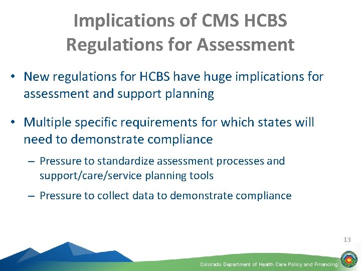 Colorado Assessment Tool Project HCBS Conference Presentation September