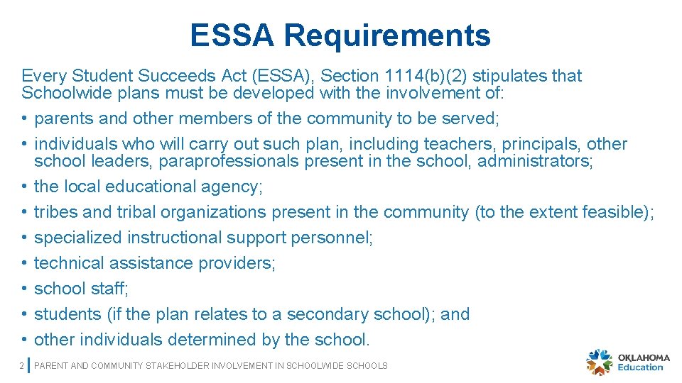 PARENT AND COMMUNITY STAKEHOLDER INVOLVEMENT IN SCHOOLWIDE SCHOOLS