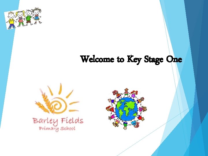 Welcome to Key Stage One Future Events Y