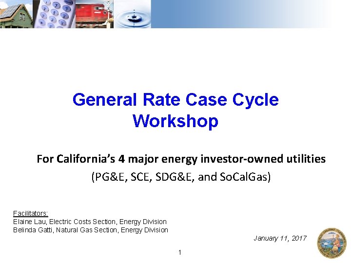 General Rate Case Cycle Workshop For Californias 4
