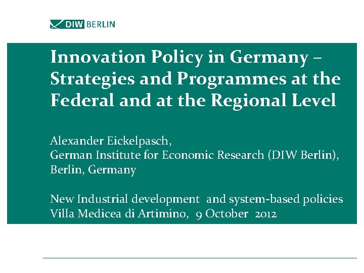 Innovation Policy in Germany Strategies and Programmes at