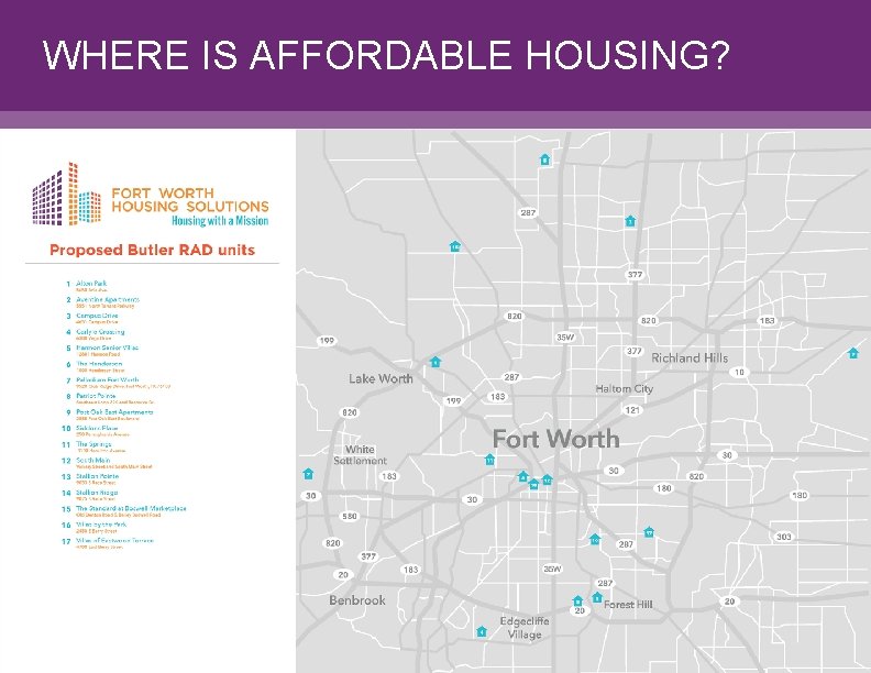 About Affordable Housing WHAT IS AFFORDABLE HOUSING Means