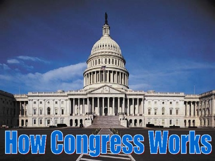 Congressional Rules Developed to help Congress operate Everyone