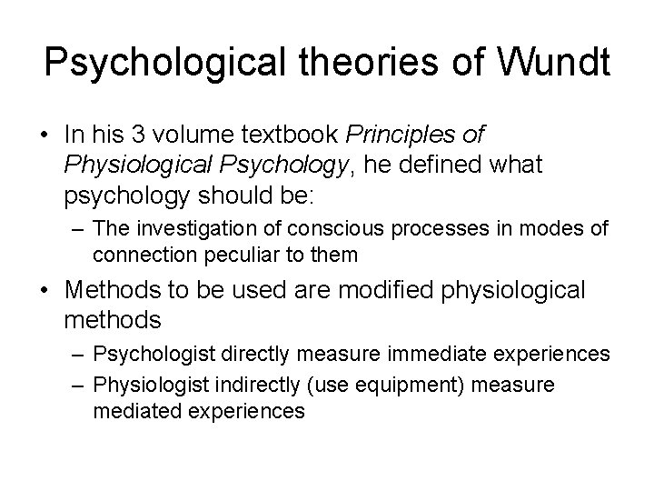 Founding of Psychology 1 st Psychology laboratory Wundt