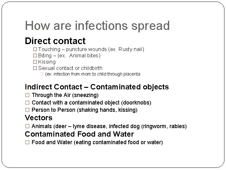 Communicable Diseases A disease cause by and agent