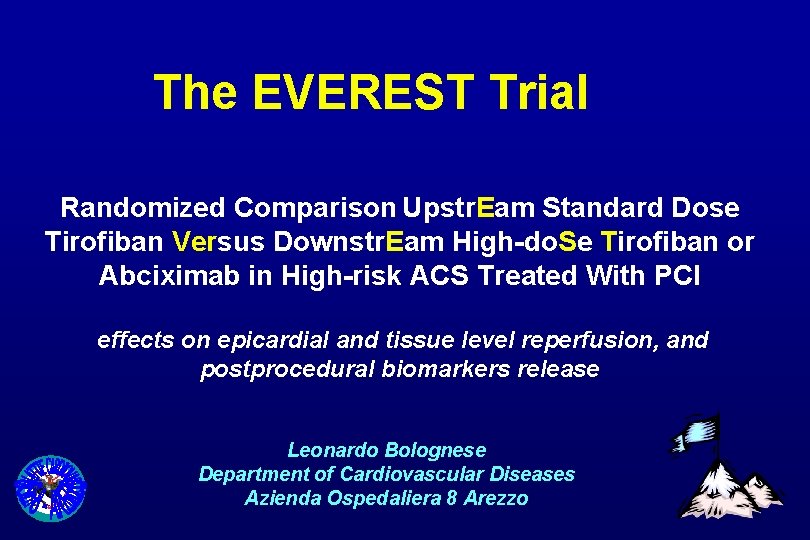 The EVEREST Trial Randomized Comparison Upstr Eam Standard