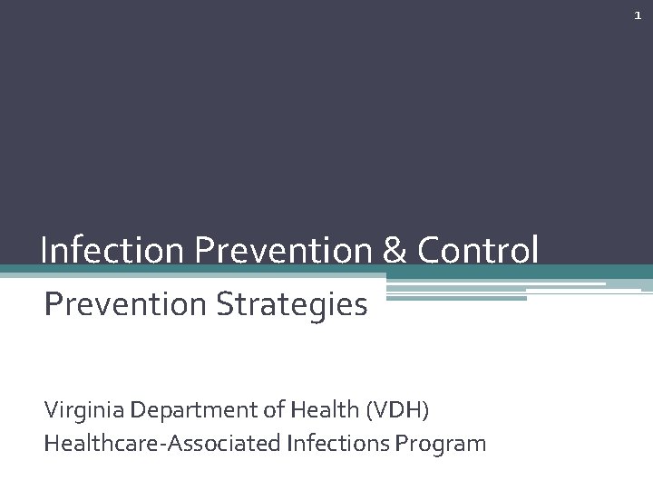 1 Infection Prevention Control Prevention Strategies Virginia Department
