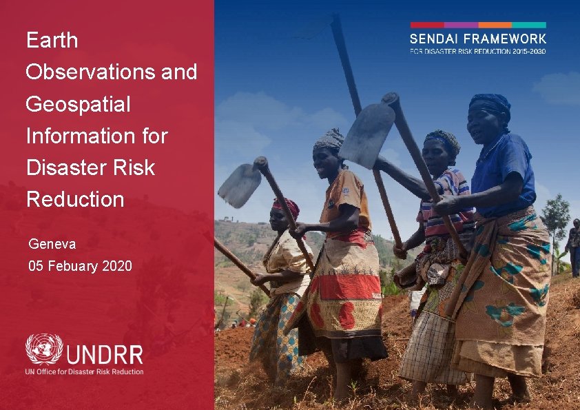 Earth Observations and Geospatial Information for Disaster Risk