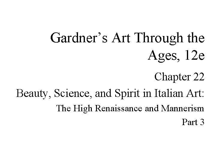 Gardners Art Through the Ages 12 e Chapter