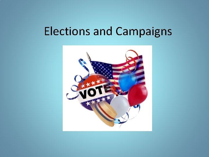 Elections and Campaigns Presidential Elections Exploration ...
