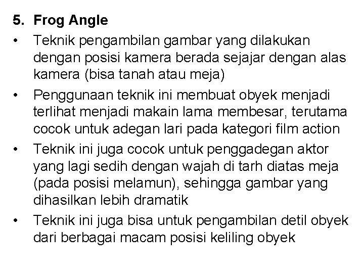 AUDIO VISUAL APLIKASI TOPIK 4 TEKNIK PENGAMBILAN GAMBAR