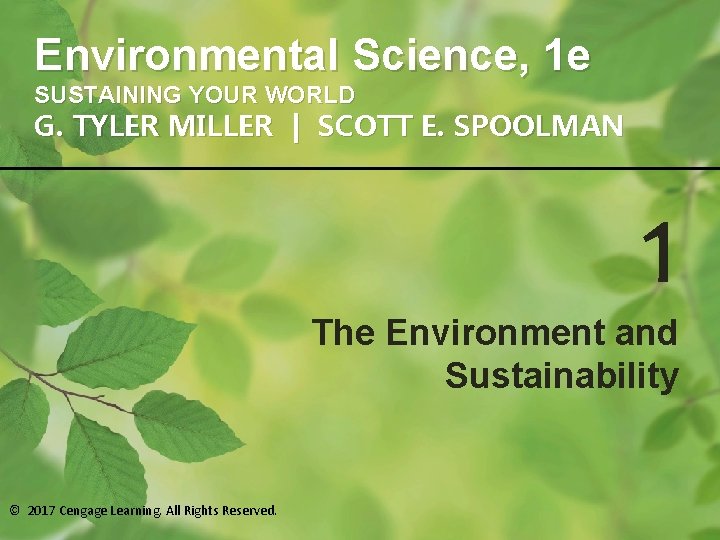 Environmental Science 1 e SUSTAINING YOUR WORLD G