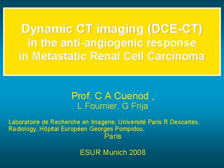 Dynamic CT imaging DCECT in the antiangiogenic response