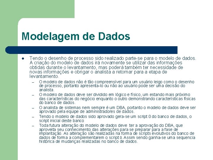 Processo de desenvolvimento de Software Bfalo Informtica Saindo