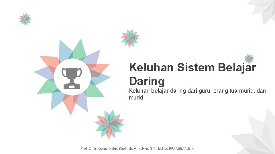 Belajar yang Menggembirakan di Masa Covid19 Daring atau