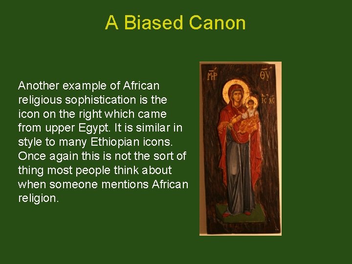 Understanding World Religions Chapter 2 A Biased Canon