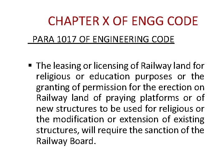 LEASING LICENSING OF LAND Management of Land Railway