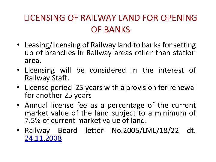 LEASING LICENSING OF LAND Management of Land Railway