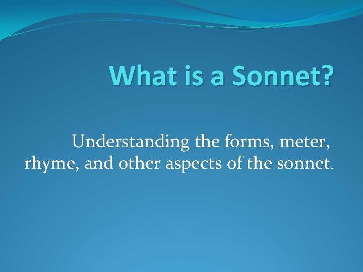 What is a Sonnet Understanding the forms meter