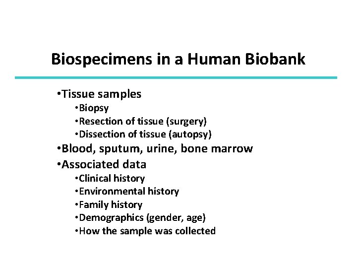 Best Practices for Biobanking in the Era of