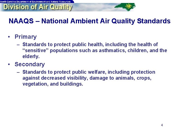 National Ambient Air Quality Standards and State Implementation