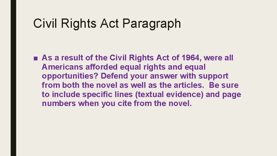 Civil Rights Act Paragraph As a result of