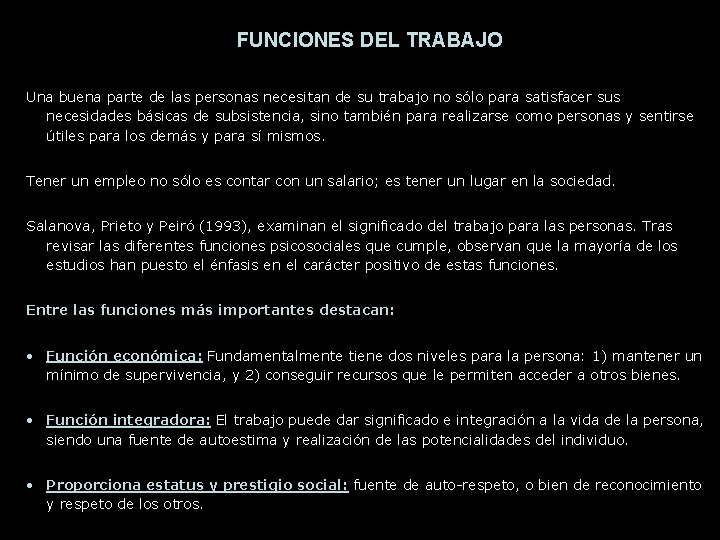 LAS FUNCIONES MODERNAS DEL TRABAJO TRABAJO COMO SATISFACTOR
