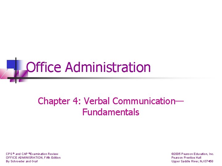 Office Administration Chapter 4 Verbal Communication Fundamentals CPS
