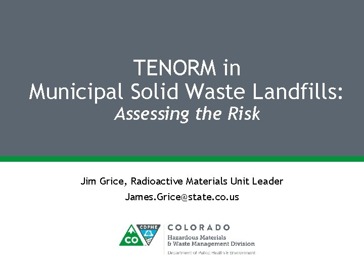 TENORM in Municipal Solid Waste Landfills Assessing the