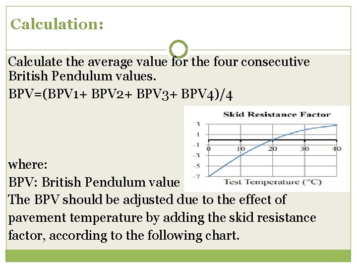 Skid Resistance Test The British Pendulum Tester PREPARED