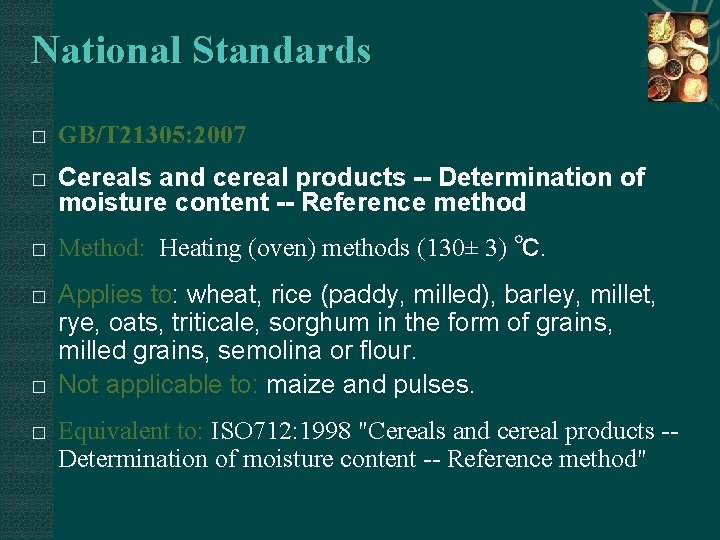 Grain Moisture Content Measurement Methods and Traceability in