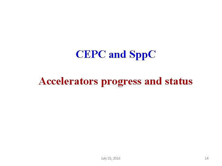 Overview of the CEPC Project Xin Chou Lou
