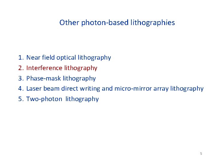 Other photonbased lithographies 1 2 3 4 5