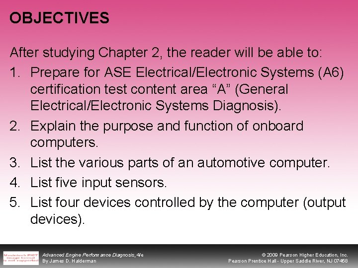 OBJECTIVES After studying Chapter 2 the reader will