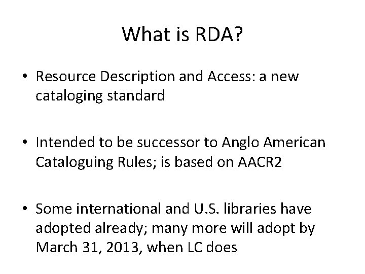 Are you Ready RDA Basics for Copy Catalogers