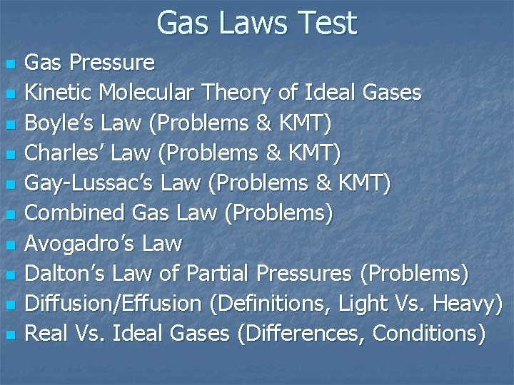 Gas Laws Test n n n n n
