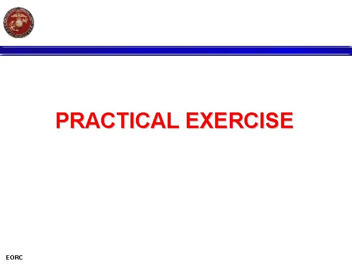 COMMUNICATIONS PROCESS EORC Overview EORC Definition of communication