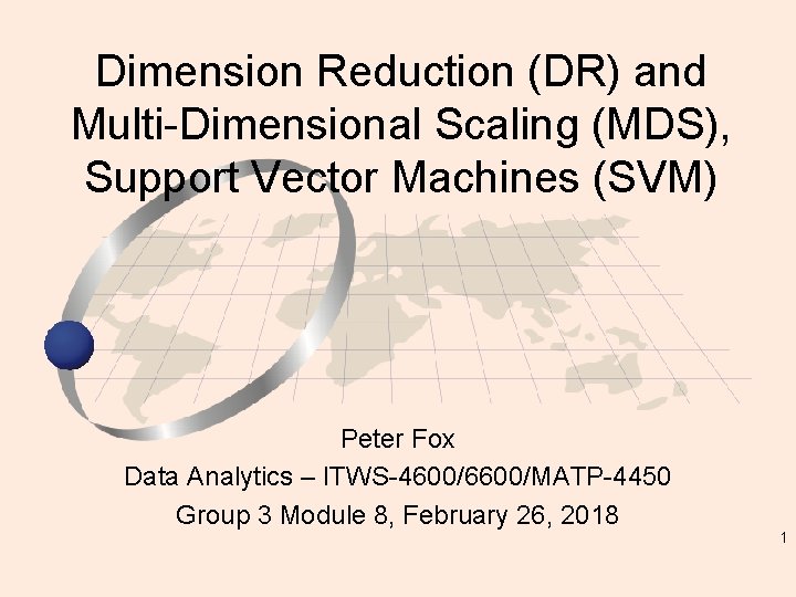 Dimension Reduction DR and MultiDimensional Scaling MDS Support