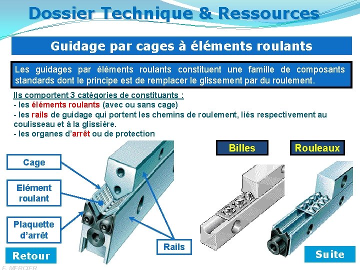 Dossier Technique Ressources Guidage en translation Le guidage