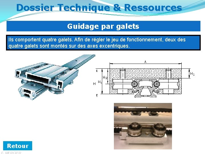 Dossier Technique Ressources Guidage en translation Le guidage