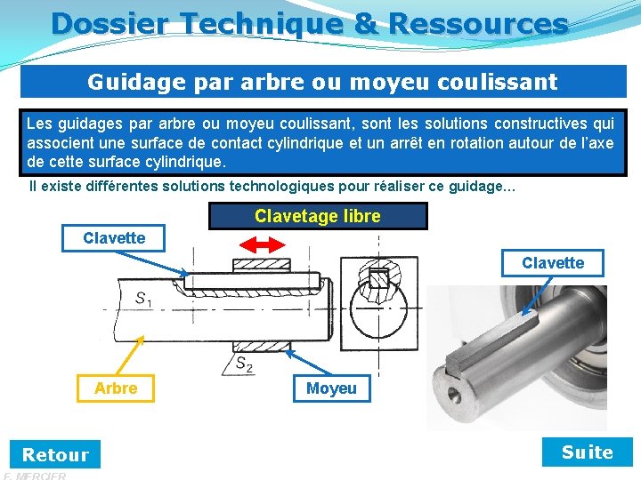 Dossier Technique Ressources Guidage en translation Le guidage