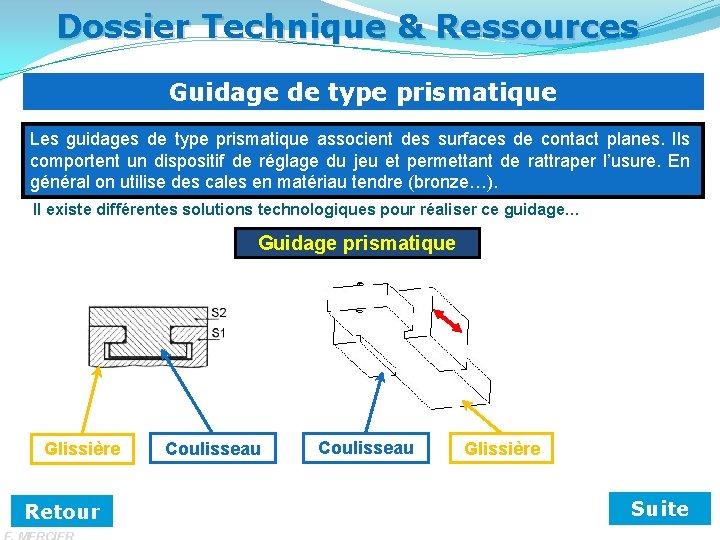 Dossier Technique Ressources Guidage en translation Le guidage