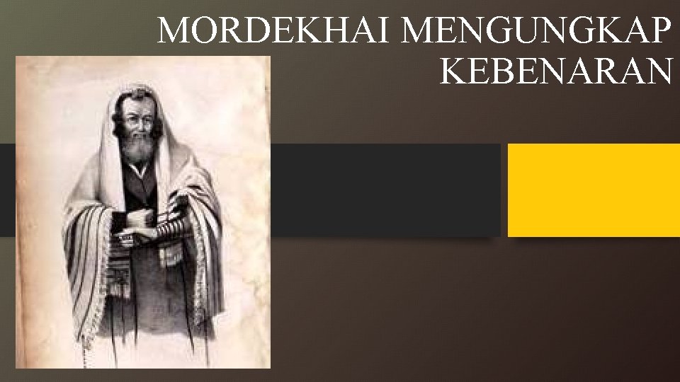 MORDEKHAI MENGUNGKAP KEBENARAN ESTER 2 21 23 1