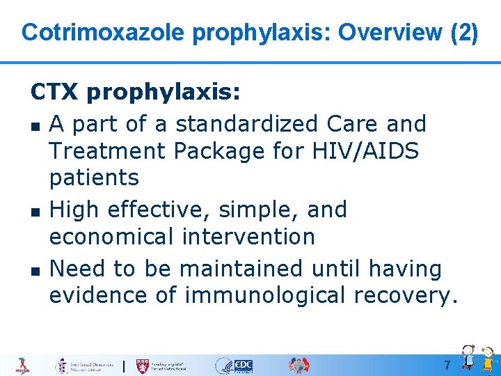 Guidance on Cotrimoxazole Prophylactic Therapy for HIV ExposedInfected